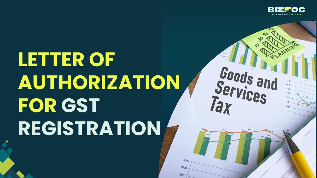 Letter of Authorization (LOA) for GST Registration