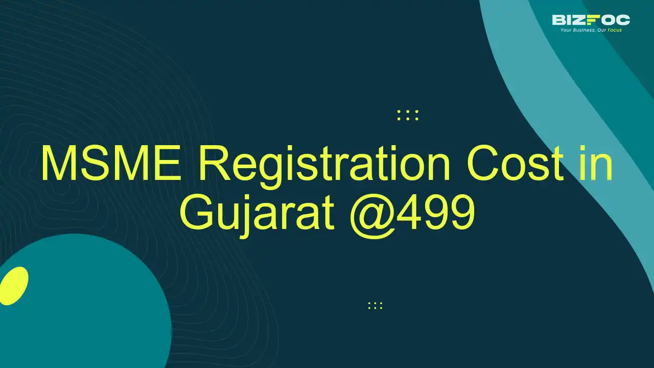 How much does MSME Registration Cost in Gujarat 2025