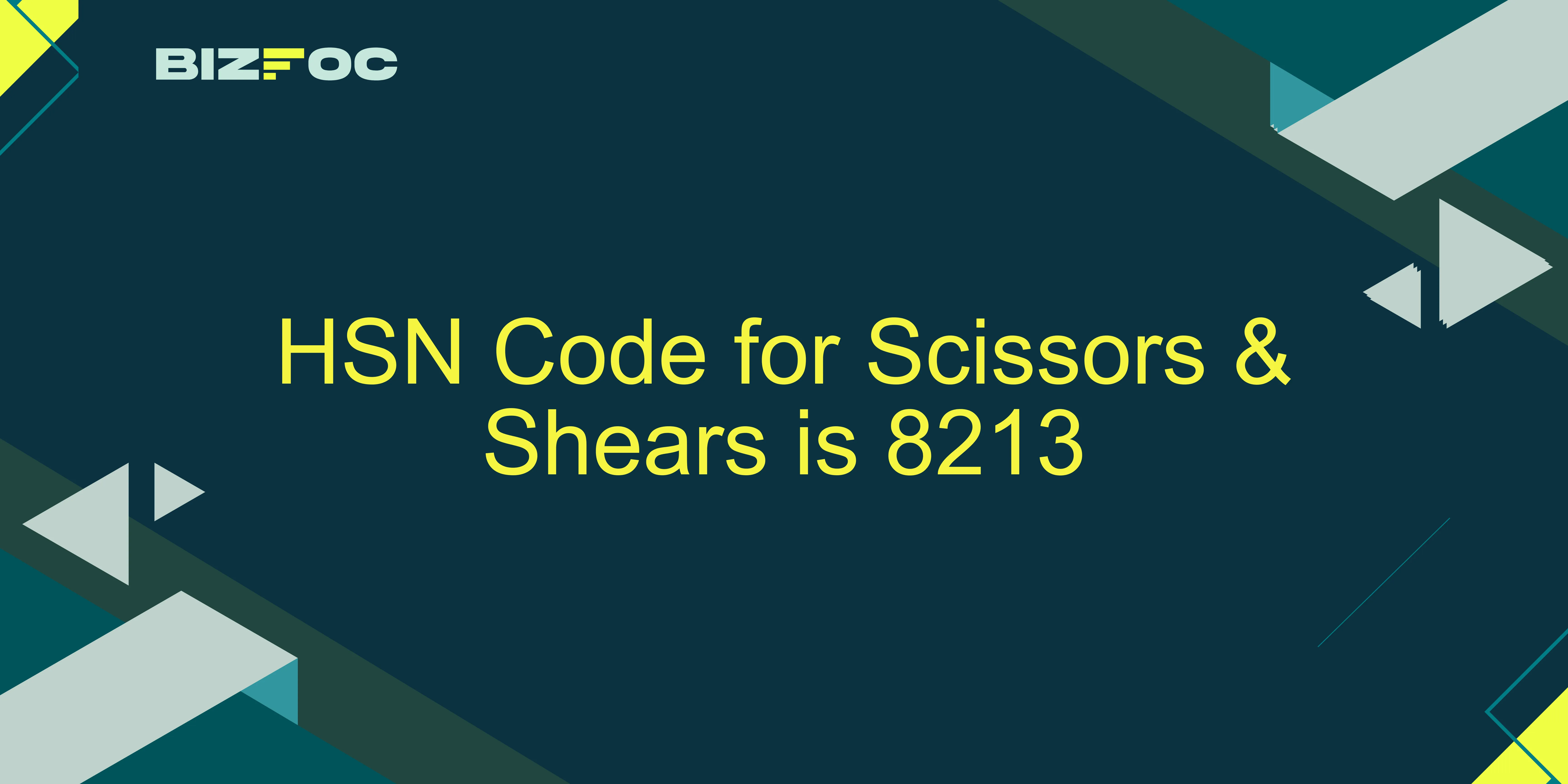 HSN Code & GST Rates for Scissors & Shears | 8213