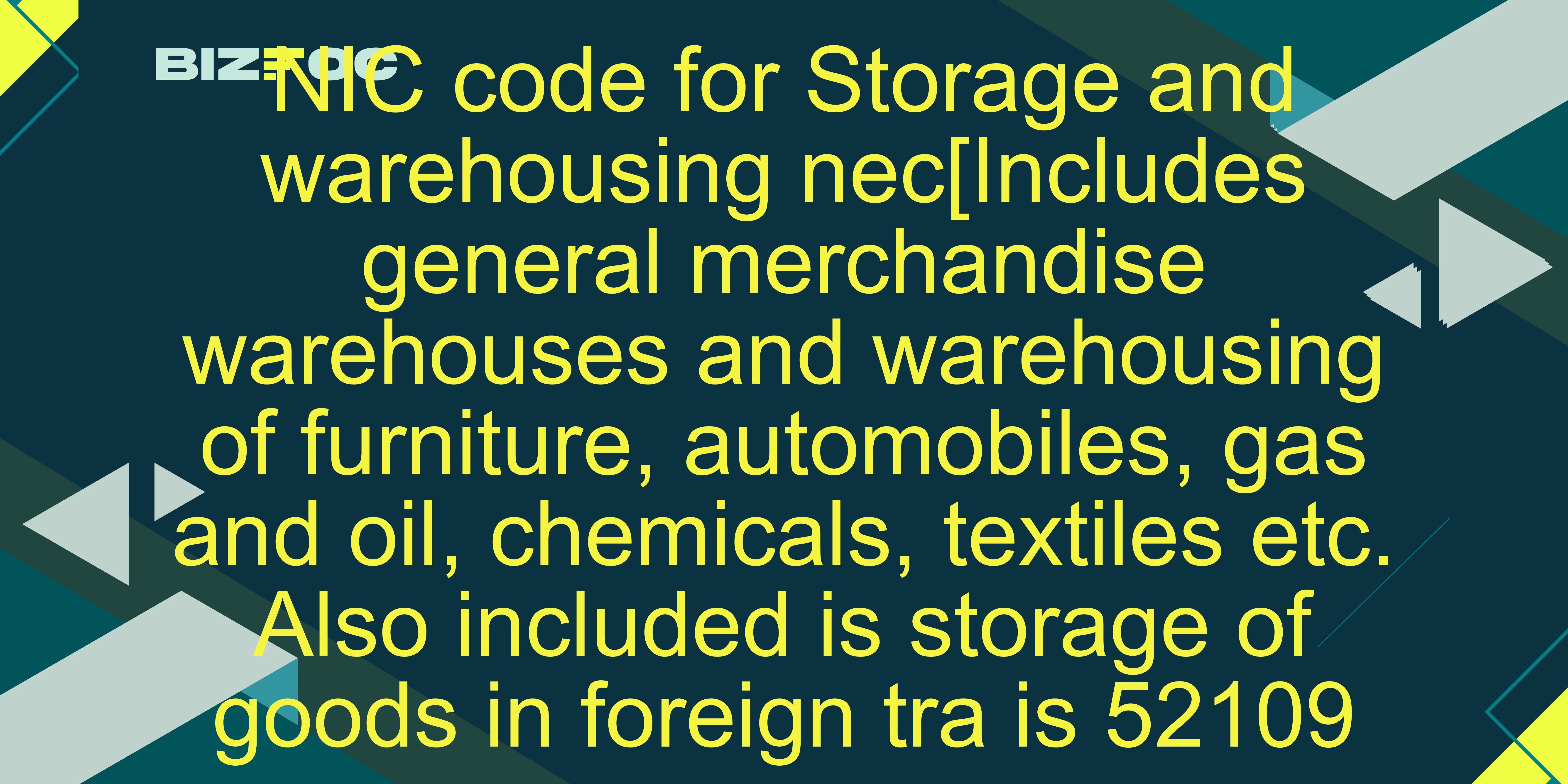 NIC Code for Storage & Warehousing Nec | 52109